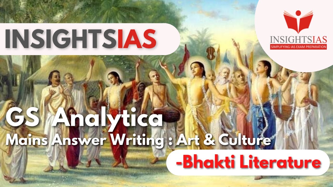 Insights IAS GS Analytica : Mains Answer Writing | Bhakti Literature ...