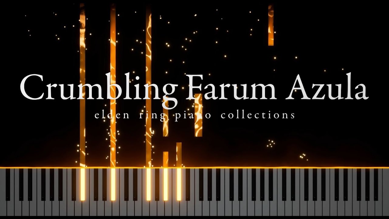 Crumbling Farum Azula - Elden Ring Piano Collections - YouTube