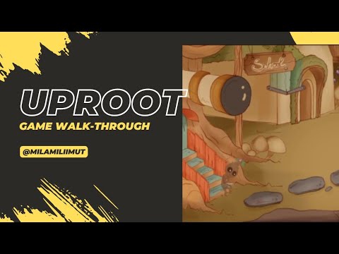 Game Walk-through Uproot - YouTube