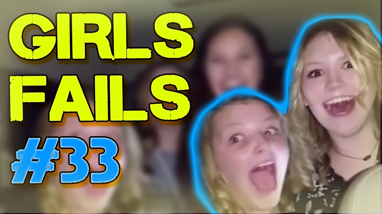 GIRLS FAILS #33 BEST COMPILATION - YouTube