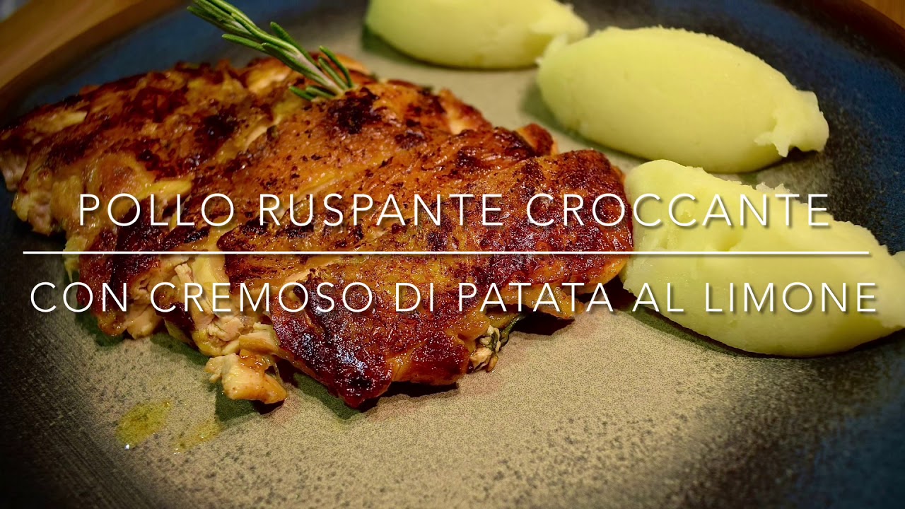 Pollo 🍗 ruspante croccante con cremoso di patate 🥔 al limone 🍋 - YouTube