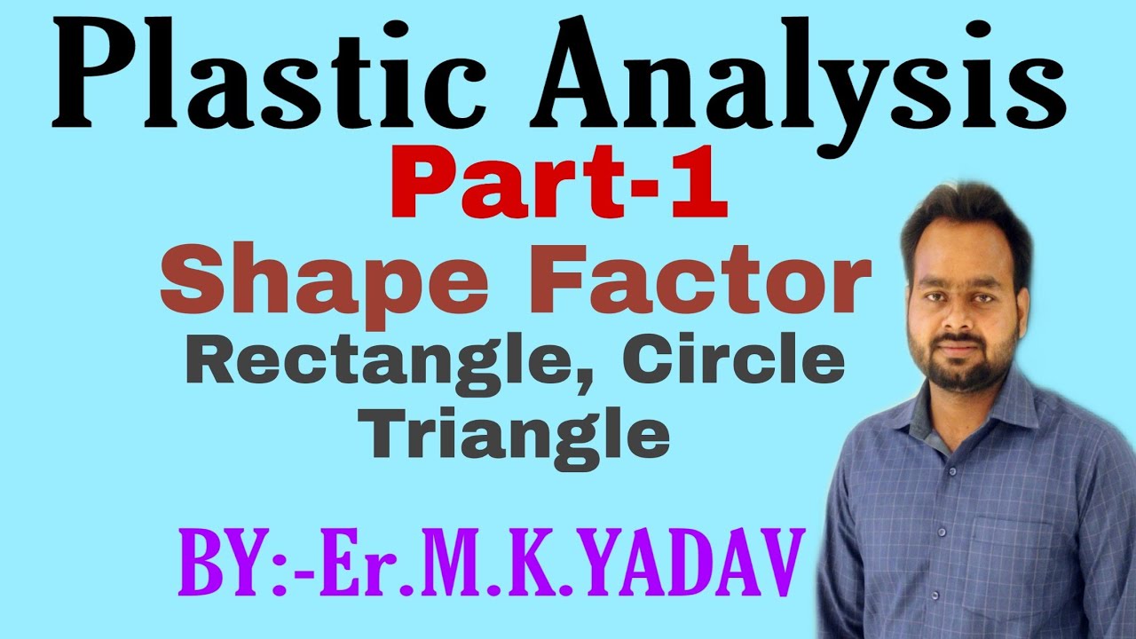 Plastic Analysis(part-1)#Shape factor - YouTube