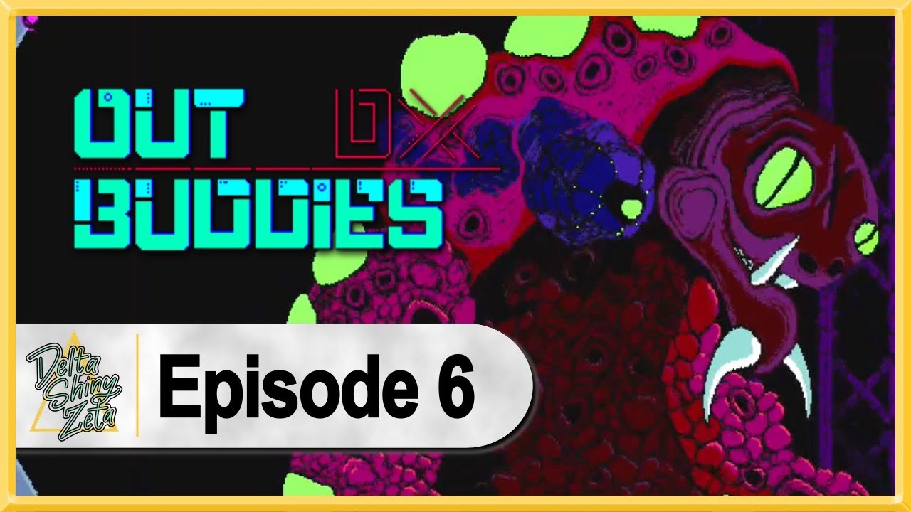 Outbuddies DX WALKTHROUGH PLAYTHROUGH LET'S PLAY GAMEPLAY - Part 6 ...