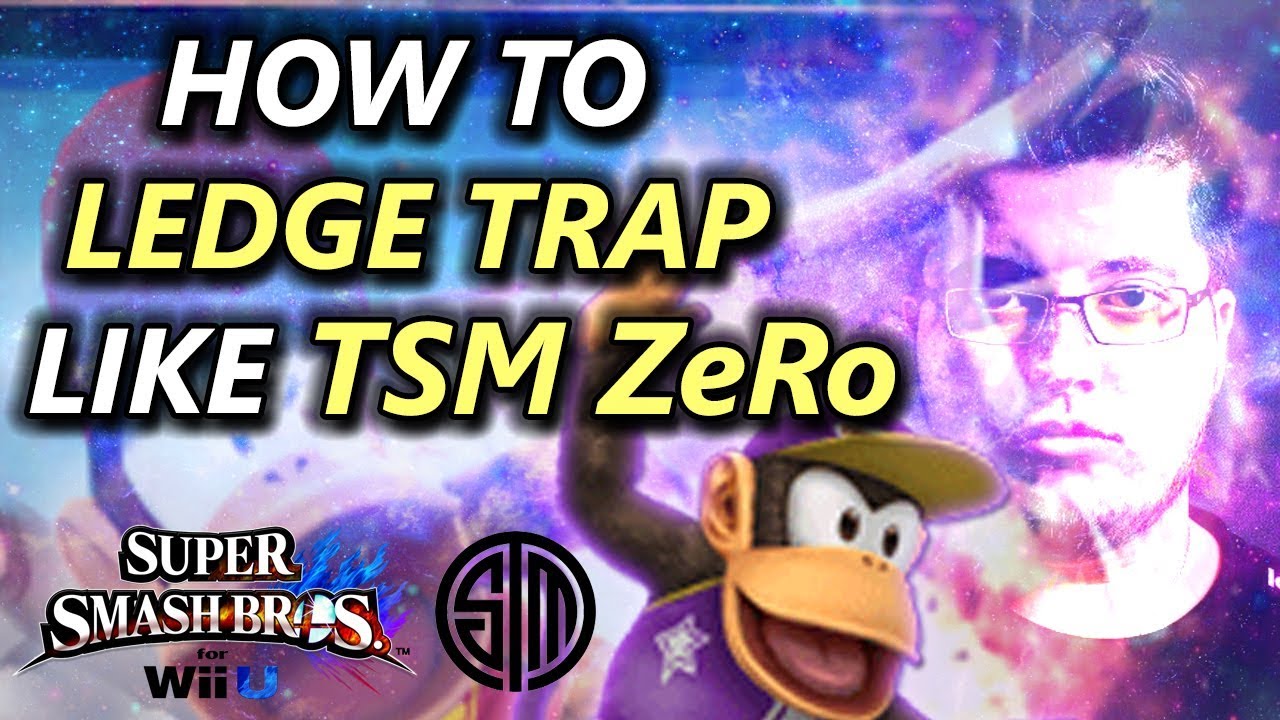 How To Ledge Trap Like TSM ZeRo - YouTube