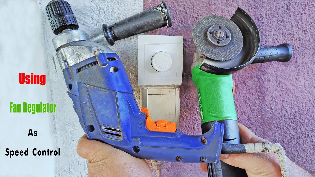Controlling Speed On Drill And Angle Grinder With Fan Regulator - YouTube