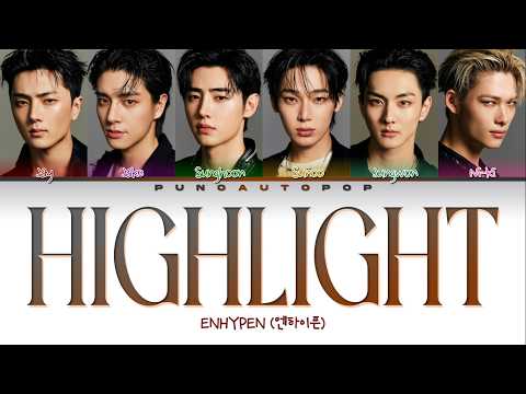 ENHYPEN 엔하이픈 Highlight - Lyrics (Color Coded/ENG/HAN/ROM/가사)