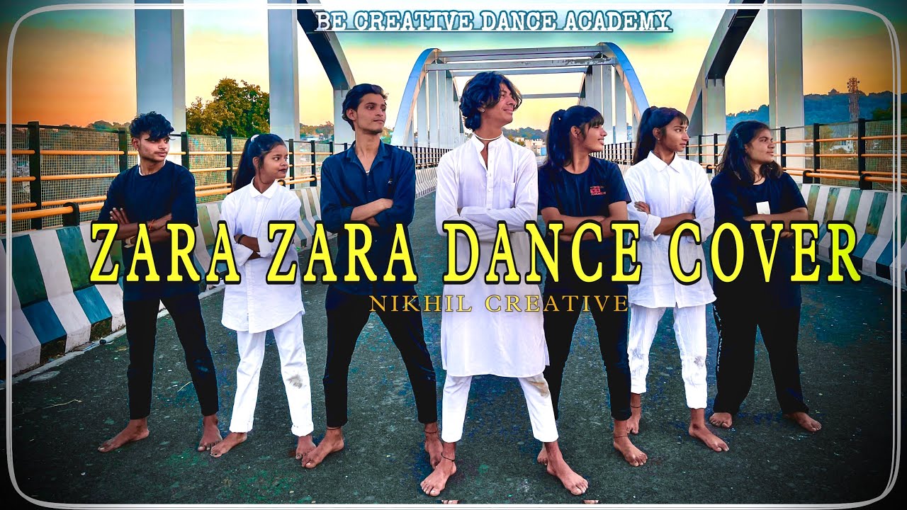 Zara Zara Dance cover | @nikhil_malviyaaa09 choreography | Be creative ...
