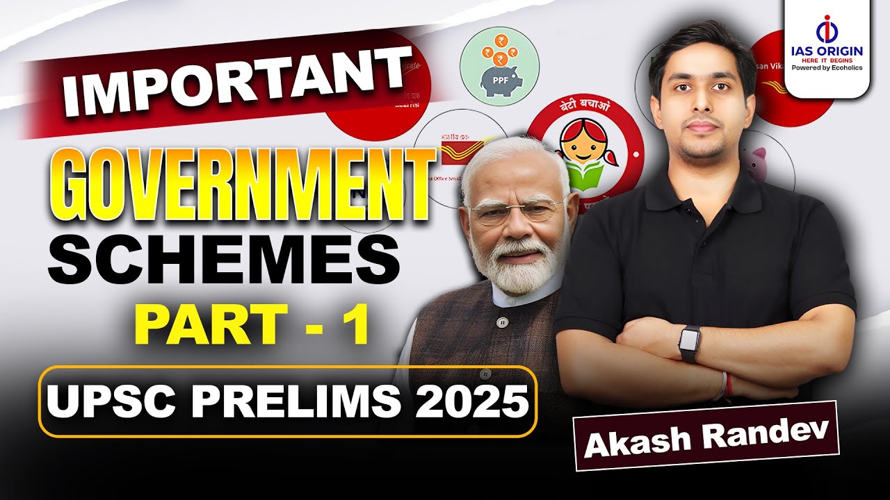 Important Government Schemes | Part -1 l UPSC Prelims 2025 | Akash R ...