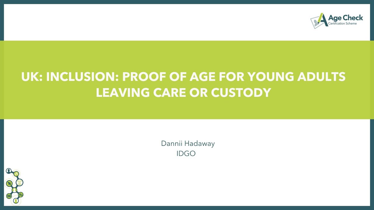 UK: Inclusion: Proof of Age for Young Adults leaving Care or Custody ...