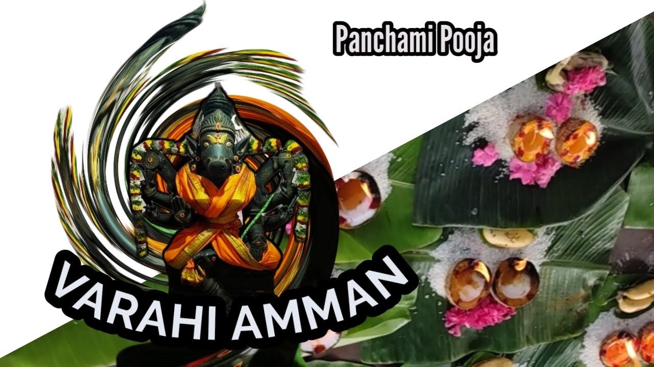 Varahi Amman - Pallur | panchami pooja - YouTube