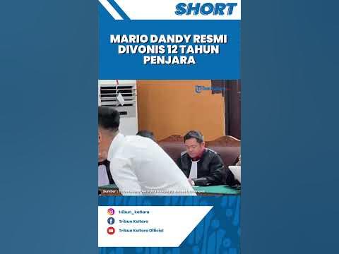 Mario Dandy Divonis 12 Tahun Penjara Terbukti Aniaya David Ozora - YouTube