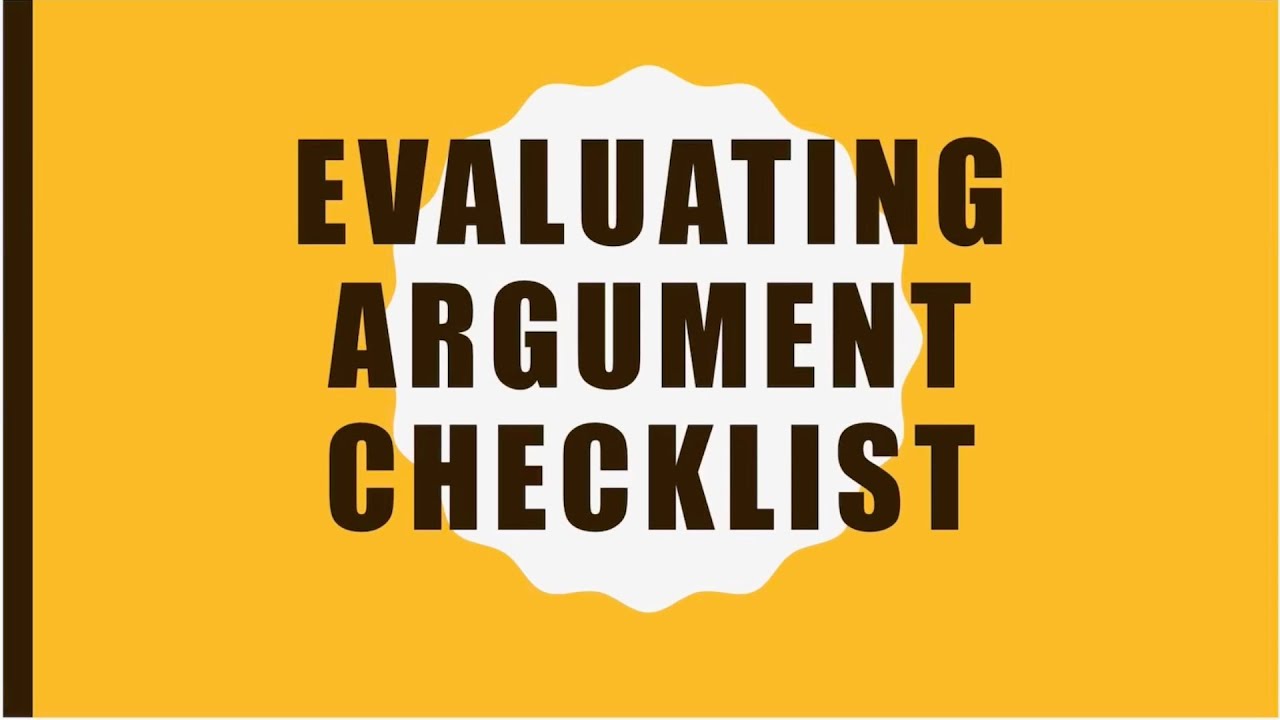 Evaluating Argument Checklist - YouTube