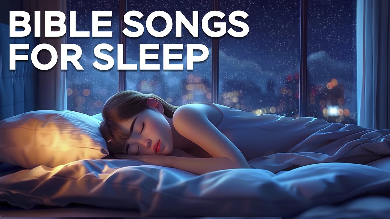 Bible Songs for Sleep | Christian Sleep Music 🌙 2 Hours of Calming ...