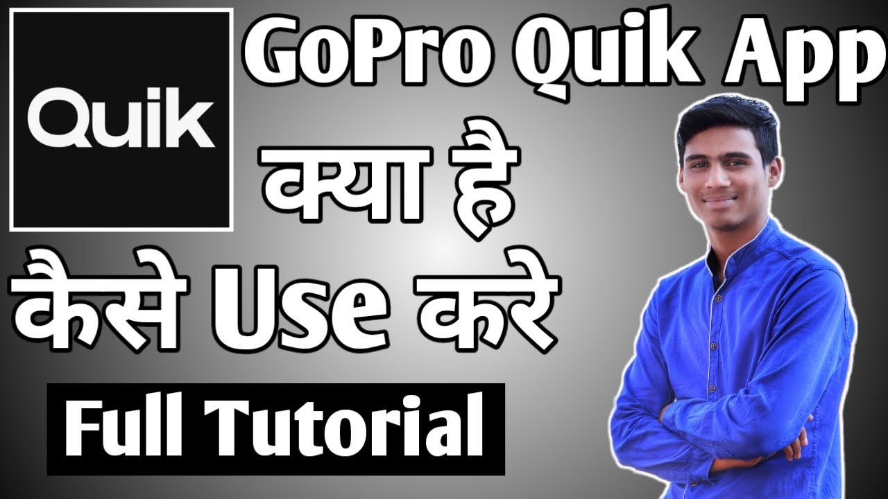 GoPro Quik App Kaise Use Kare ।। how to use gopro quik app ।। GoPro ...