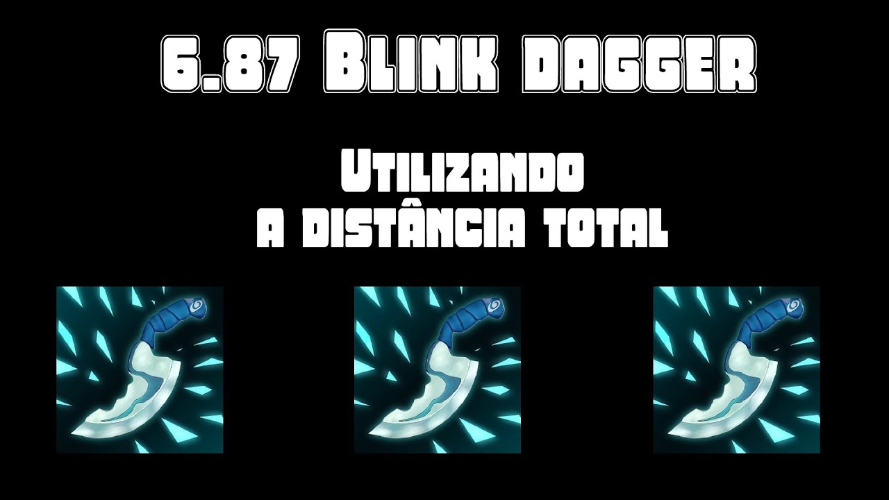 Blink Dagger: como aproveitar totalmente a distância de Blink - Dota 2 ...