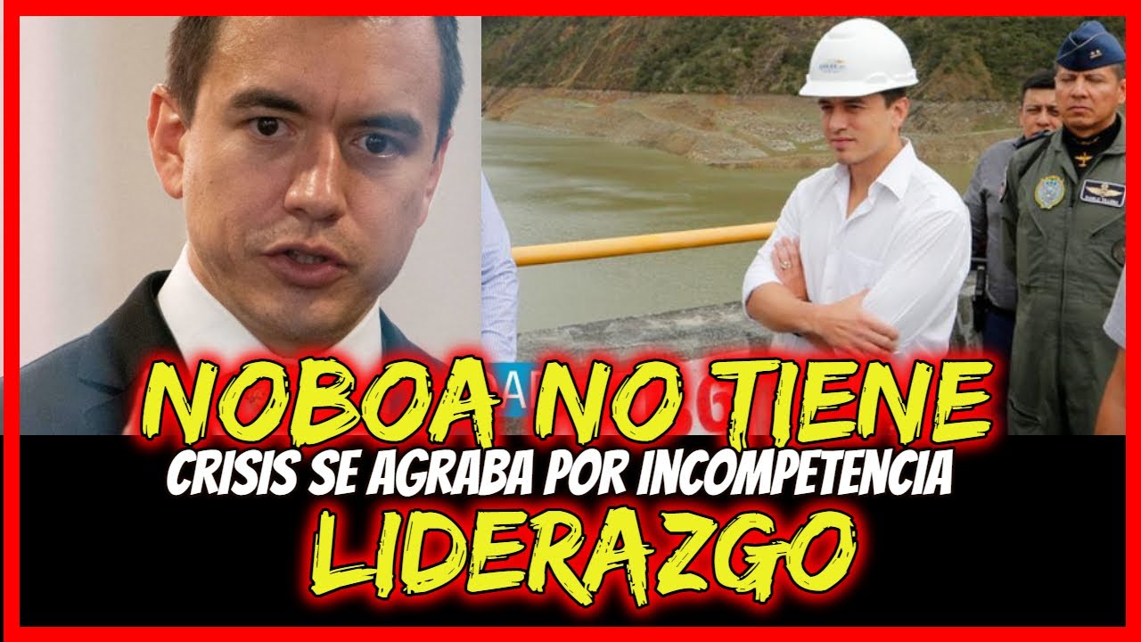 Noboa no tiene liderazgo . Mira ¿por qué? - YouTube