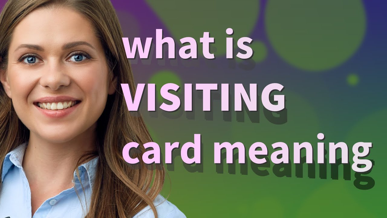 Visiting Card Meaning Of Visiting Card YouTube visiting-card-meaning-of-visiting-card-youtube