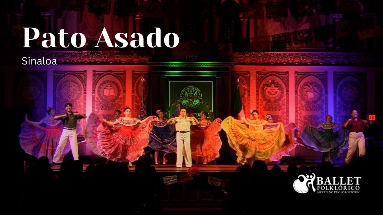Pato Asado - Sinaloa - Ballet Folklórico Mexicano de Georgetown - YouTube