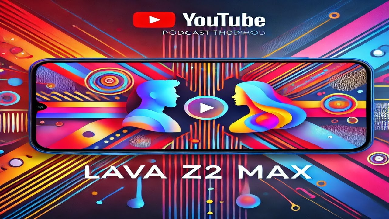 Lava Z2 Max Review: Big Display, Long Battery, Budget-Friendly ...