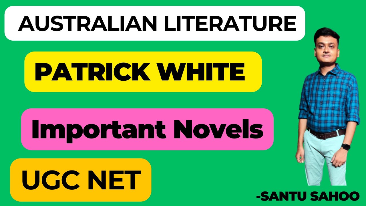 Patrick White, the Australian Novelist and His Captivating Novels II ...