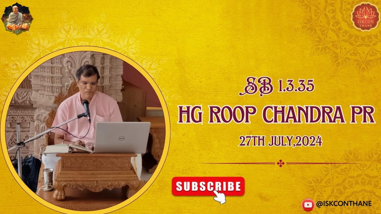 HG Roop Chandra Prabhuji | SB 1.3.35 - YouTube