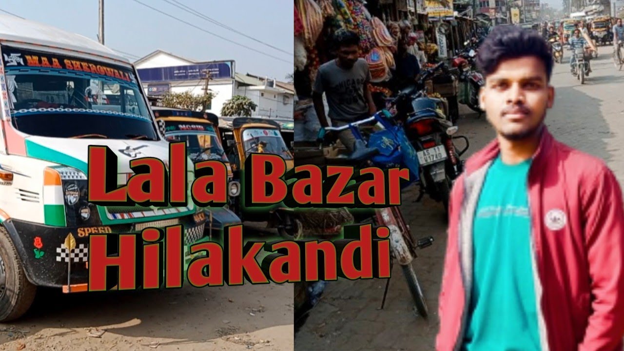 Lala Bazar/lala hilakandi//Mukesh vlog/🥰😍🤩 - YouTube
