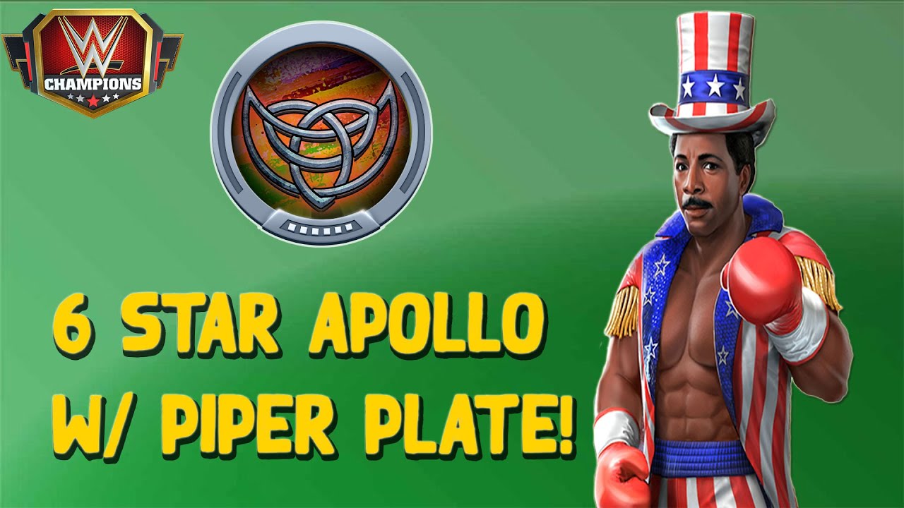 My 6 Star Apollo Creed w/ Piper's Power Plate! | WWE Champions - YouTube