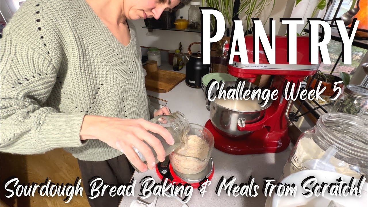 Pantry Challenge Homestead Meals: Sourdough Bread Baking Routine, Made ...