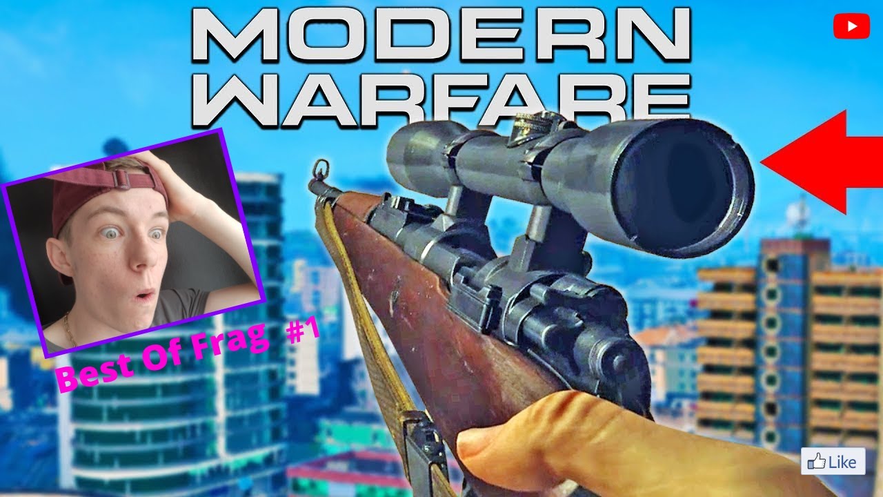 BEST OF FRAG #1 CALL OF DUTY MODERN WARFARE (Spécial Kar98k) - YouTube