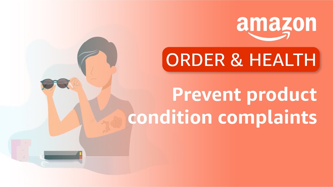 Prevent product condition complaints - YouTube