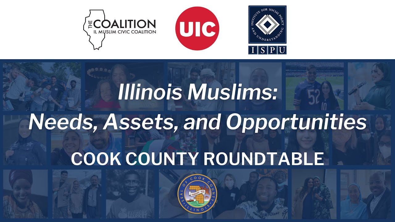 Cook County Roundtable - Illinois Muslims: Needs, Assets, and ...