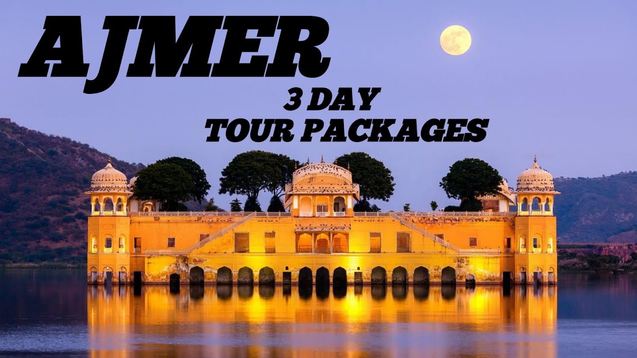 Ajmer Top Tourist Places | Ajmer City Tour | Best Please To Visit In ...