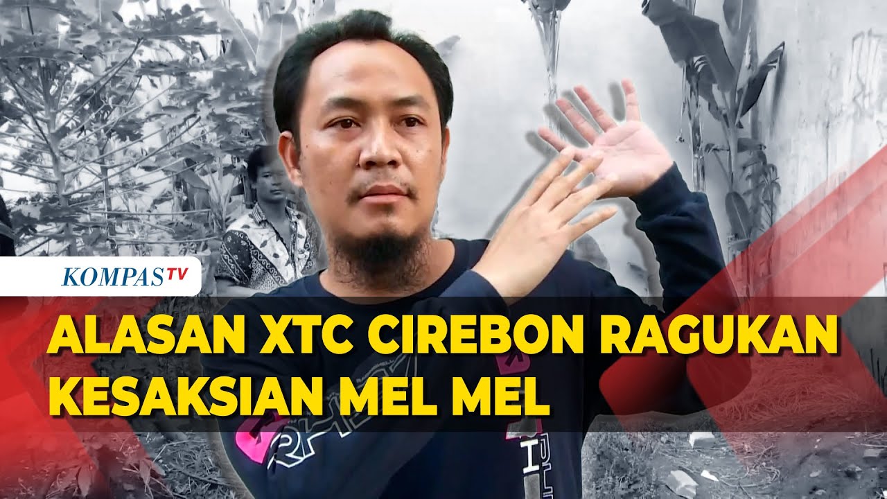 Alasan Klub Motor XTC Cirebon Ragukan Kesaksian Mel Mel Terkait ...