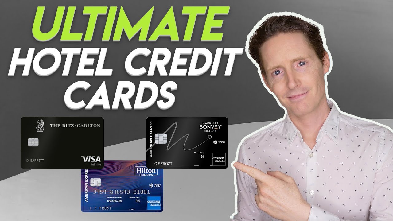 The Ultimate Hotel Credit Cards - Which One Is Best? - YouTube