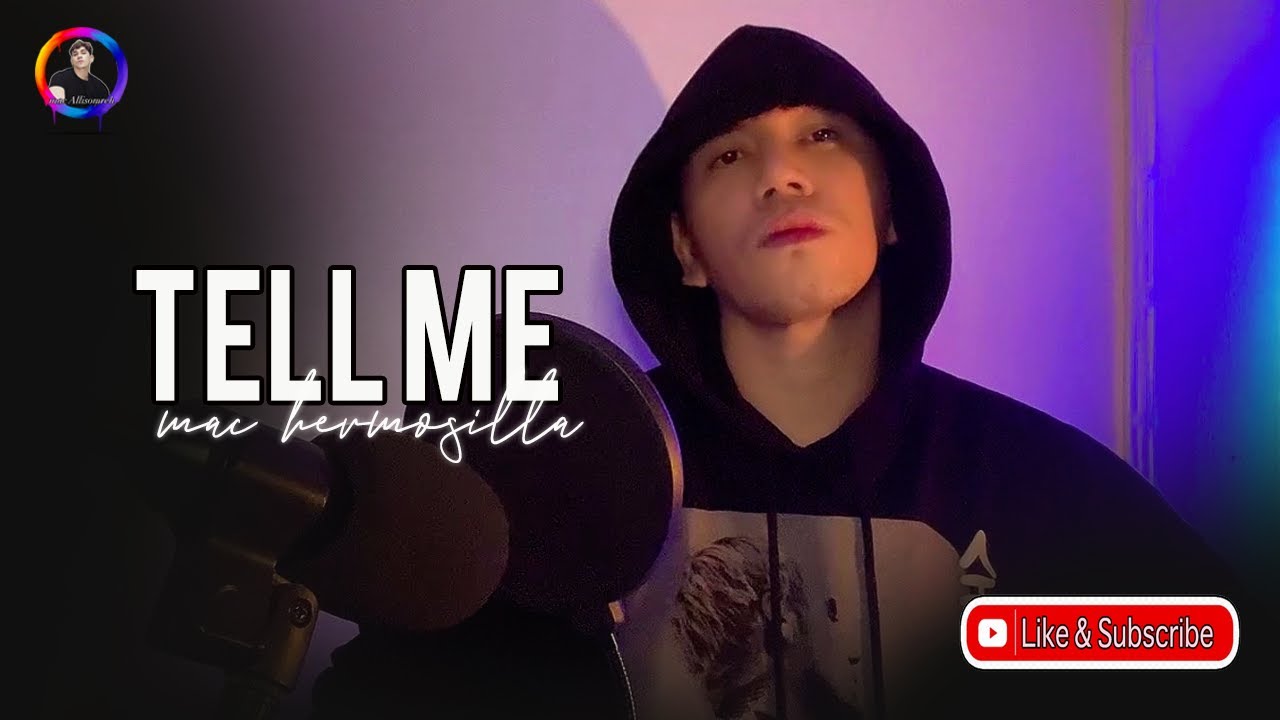 TELL ME | Joey Albert | Louie Ocampo | Cover By Mac Hermosilla - YouTube