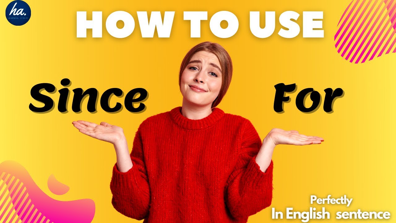 How to use SINCE and FOR perfectly in the English Sentence || Learn ...