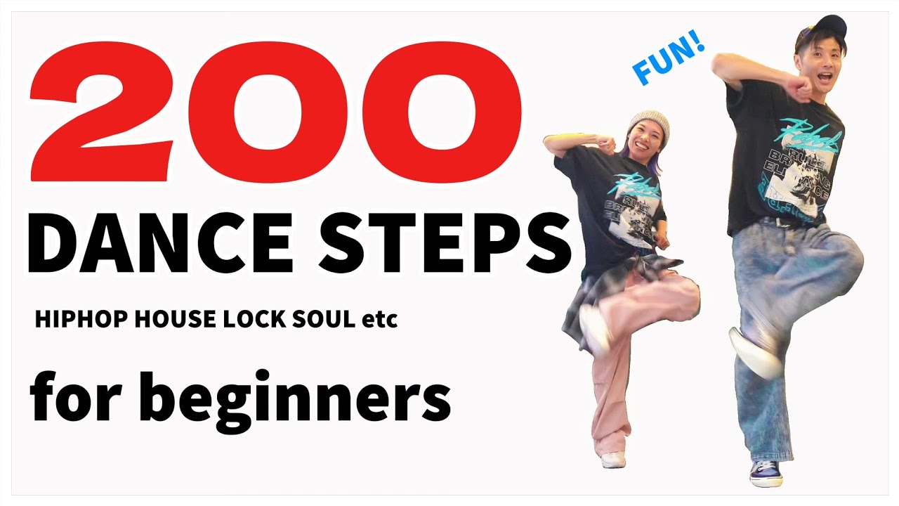 200 DANCE STEPS (HIPHOP, OLD SCHOOL, HOUSE, LOCK) - YouTube