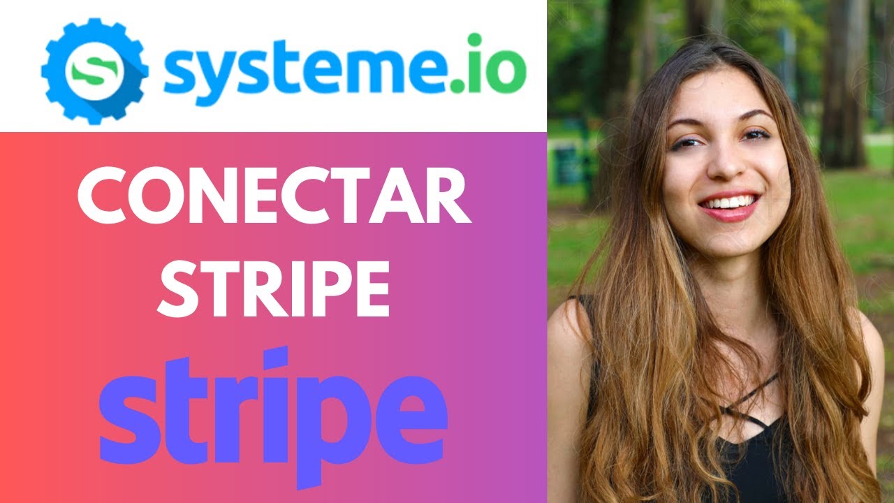 SYSTEME.IO: Cómo Conectar Stripe en Systemeio (Español) - YouTube