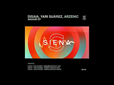 Disaia, Yari Suárez - Taste [Siena]