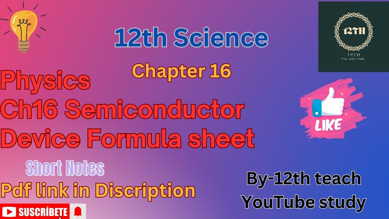 12th Science Physics chapter 16 Semiconductor Device Formula sheet ...