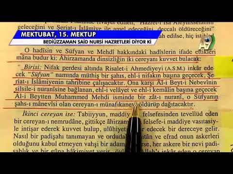 Hz. Mehdi  Hayattadır Ve Seyidlerin Velilerin Başına geçecektir. Risale-i Nur