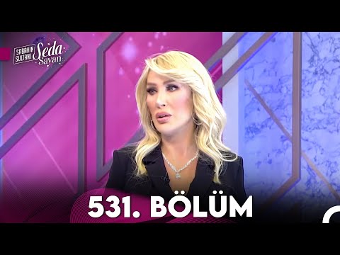 Sabahın Sultanı Seda Sayan 531. Bölüm (18 Ocak 2024)