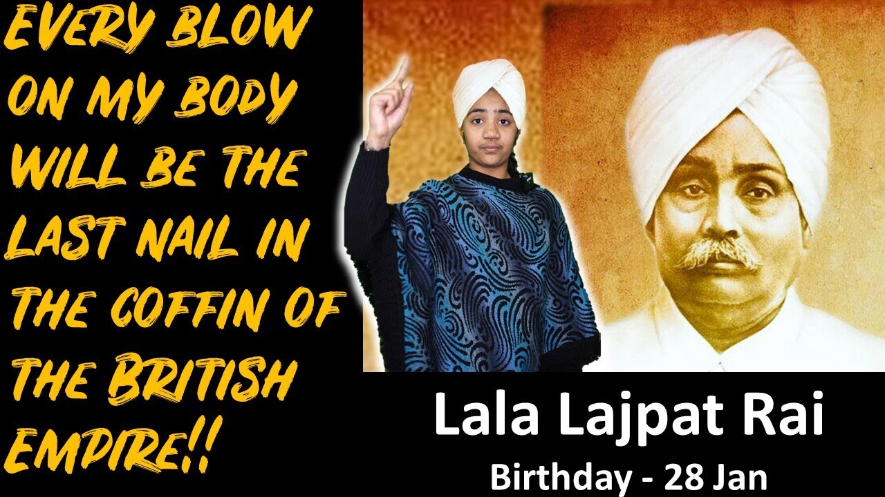 Lala Lajpat Rai | Punjab Kesari | Lal Bal Pal | Significance of Lala ...