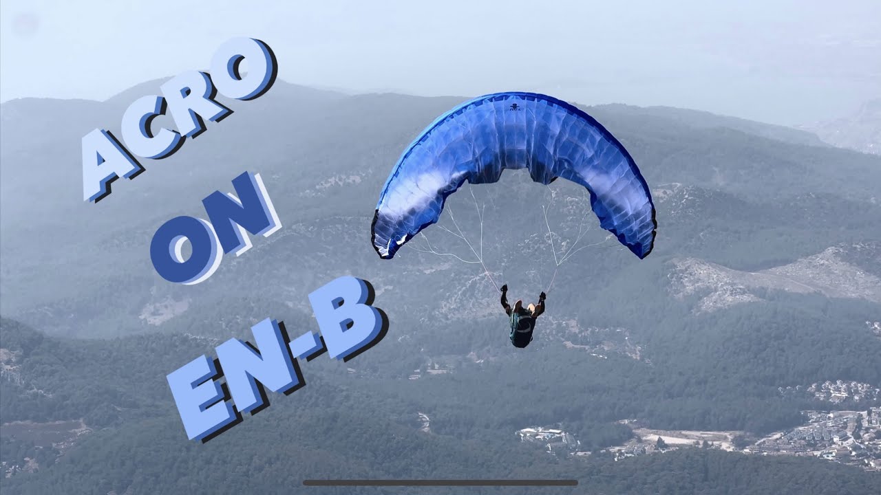 Acro on En-B wing - best way to start Acro Paragliding! - YouTube