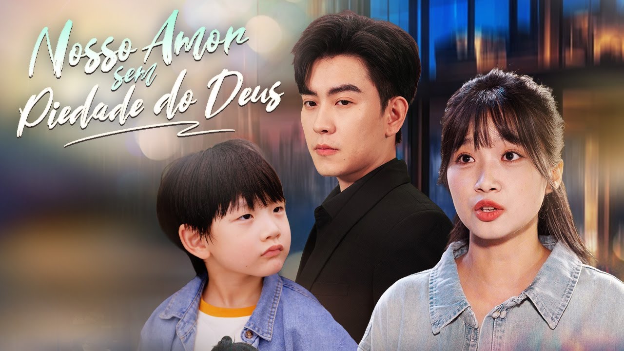 Nosso Amor sem Piedade do Deus | Dramabox - YouTube