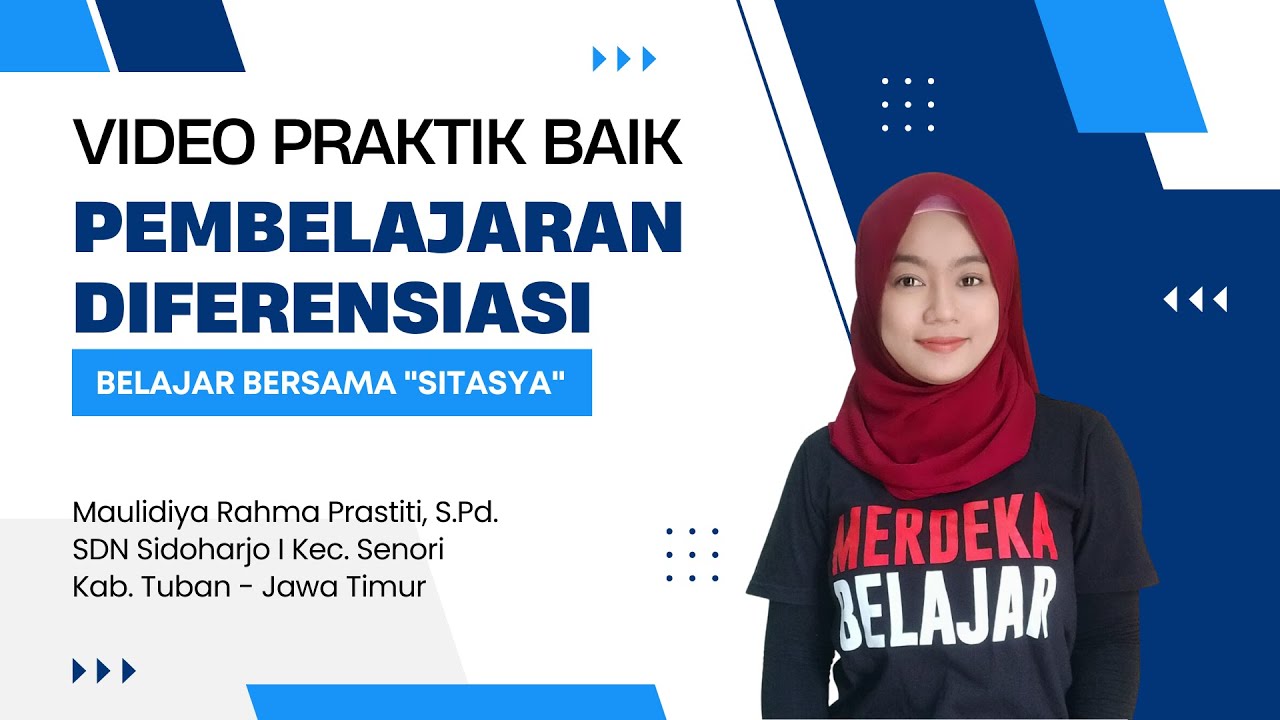 Praktik Baik IKM Pembelajaran Berdiferensiasi "Belajar Bersama SI TASYA ...