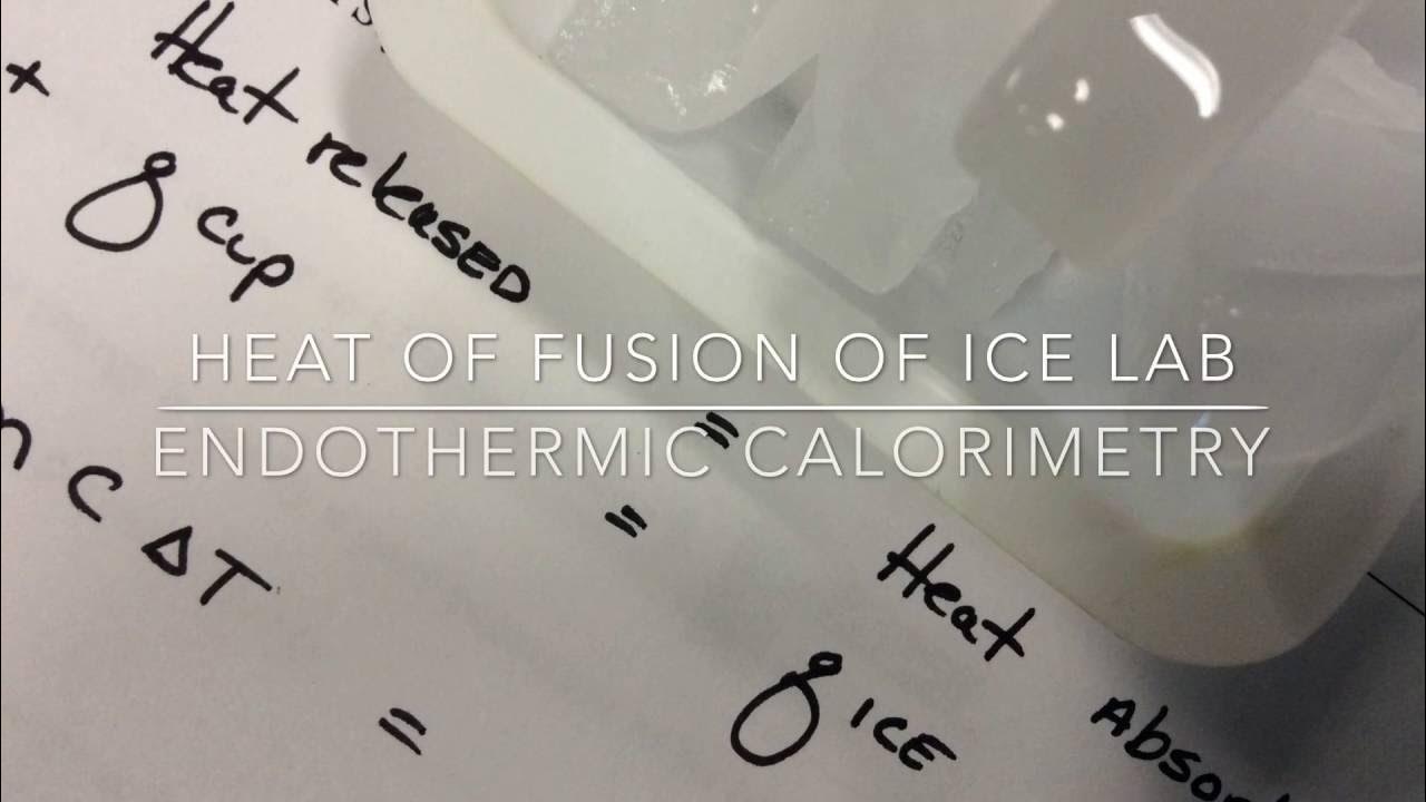 Heat Of Fusion of Water Lab - YouTube