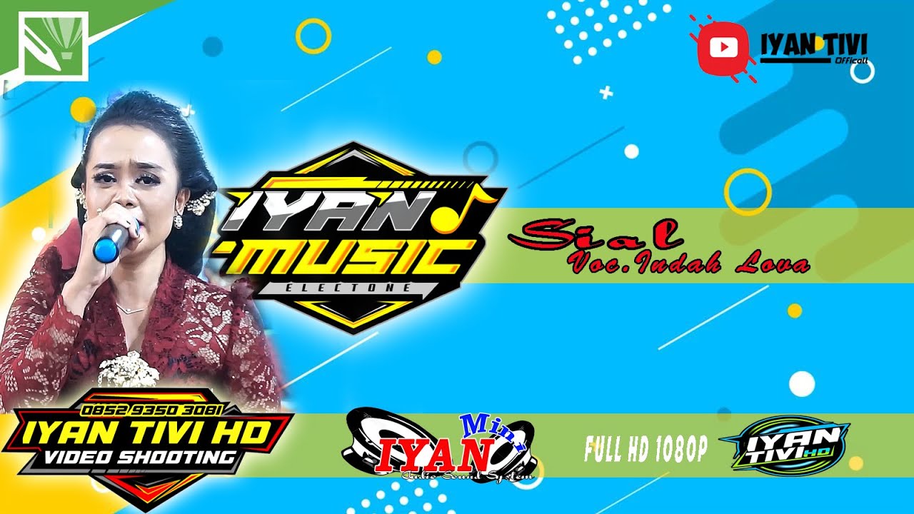 Sial \\ Indah Lova \\ IYAN music \\ Iyan Tv HD - YouTube