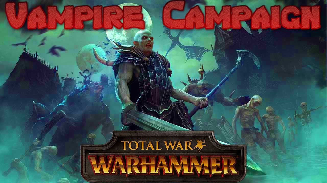 Total War: Warhammer - Vampire Counts Campaign Ep 1 - YouTube