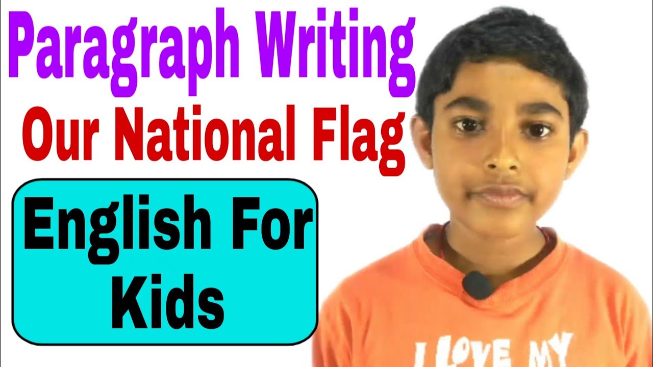 Our National Flag Paragraph Writing In English Paragraph Writing On our-national-flag-paragraph-writing-in-english-paragraph-writing-on